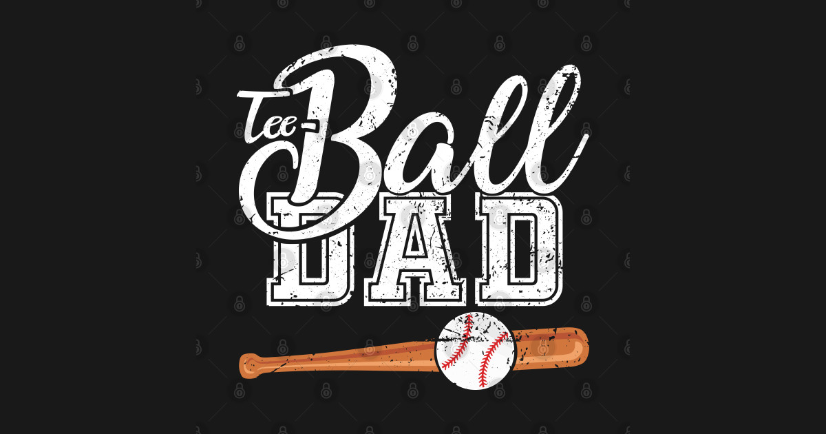 Teeball Dad - Funny Baseball - Father's Day 2021 - Teeball Dad - T ...