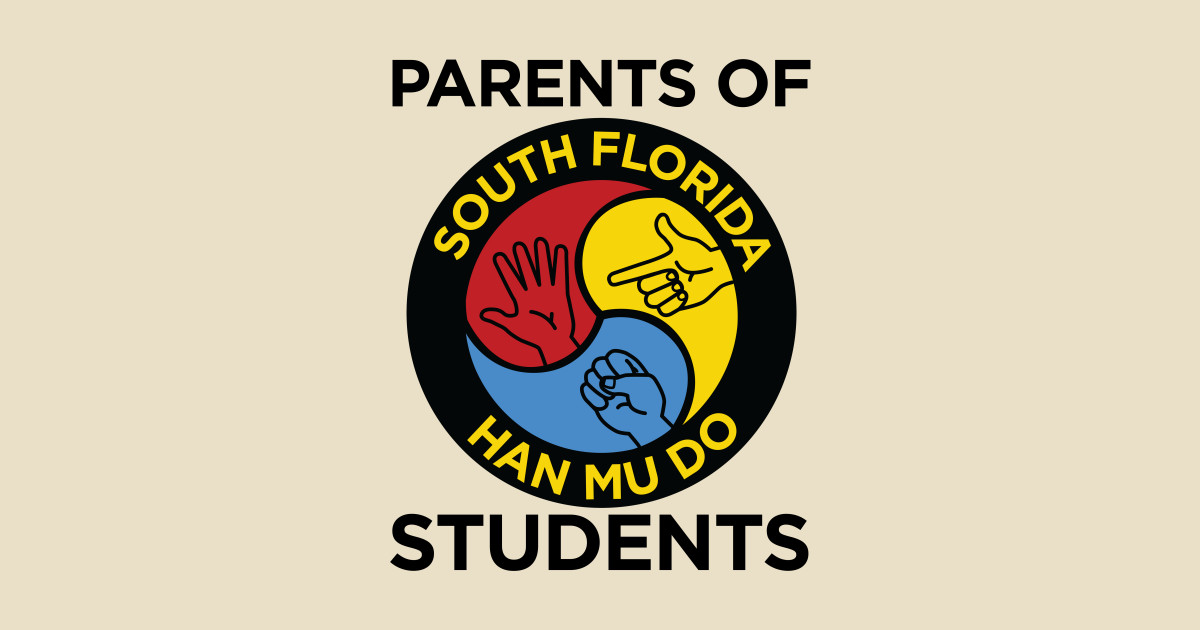 Parents Of South Florida Han Mu Do Students 2 - Martial Arts - T-Shirt ...