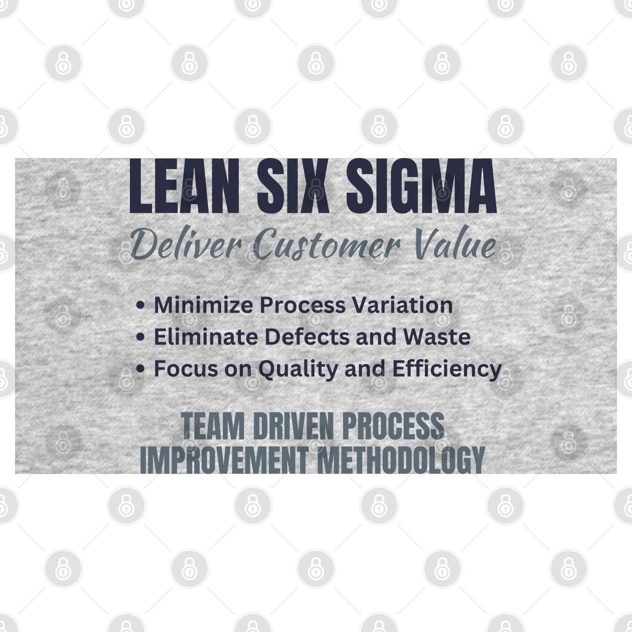 Lean Six Sigma - Deliver Customer Value - Lean Six Sigma - T-Shirt ...