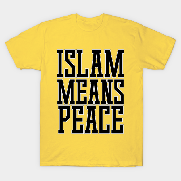 Islam Means Peace Typographic Meaningful Muslims Man's & Woman's ...