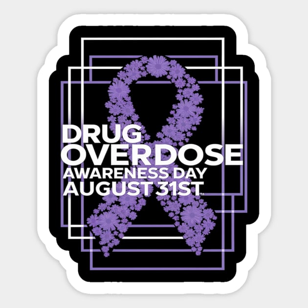 Drug Overdose Awareness Day - Drug Overdose Awareness Day - Sticker ...