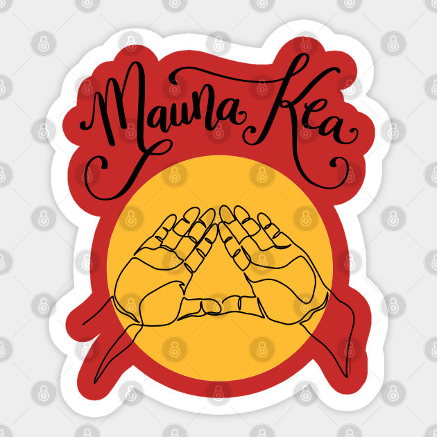 We Are Mauna Kea Hawaii Mountain Hand Sign Symbol - Mauna Kea - Sticker ...