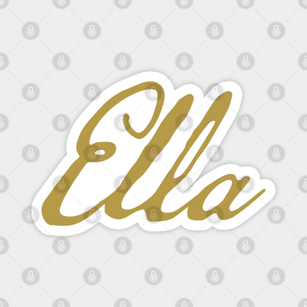 Ella Typography Gold Script - Ella - Magnet | TeePublic