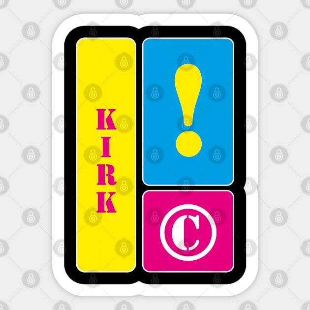 My name is Kirk - Kirk - Sticker | TeePublic