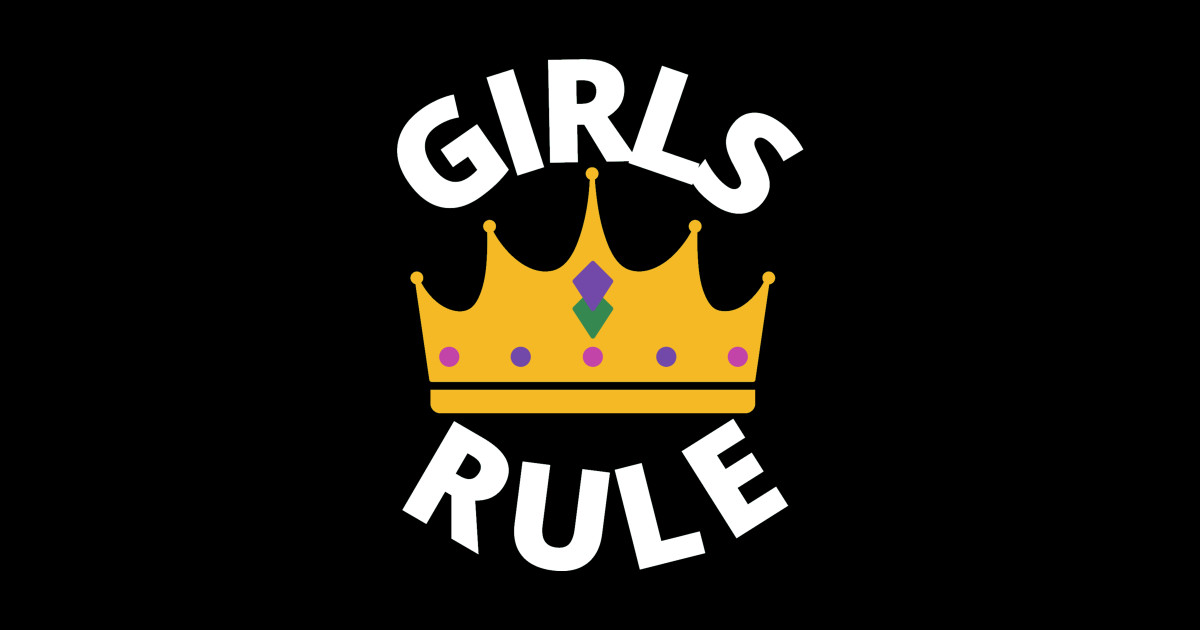 Girls Rule - Girls - Sticker | TeePublic
