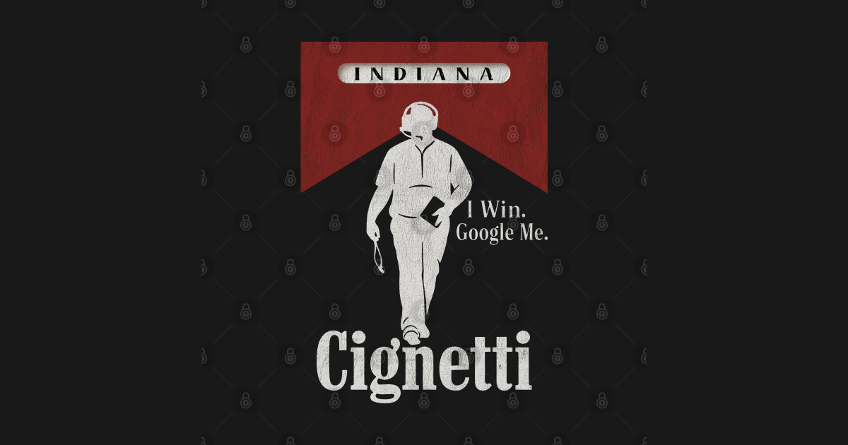 90s Curt Cignetti - I Win, Google Me - Indiana Hoosiers - T-Shirt ...