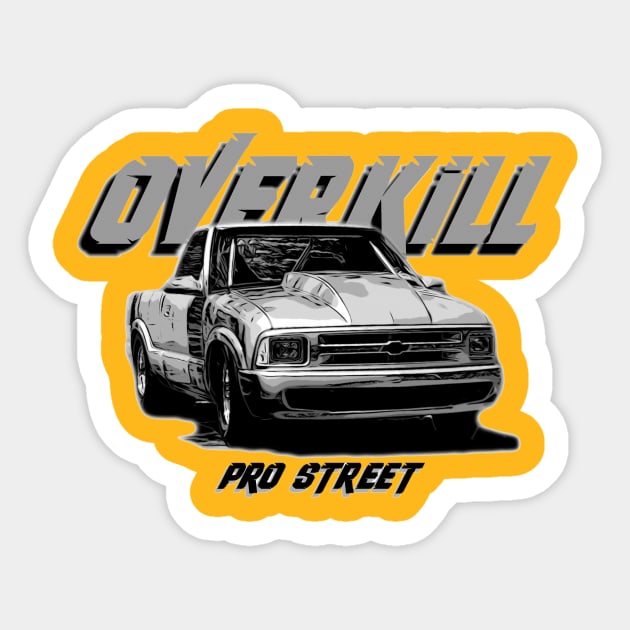 Overkill Pro Street S10 on BACK of Shirt - Pro Street S10 - Sticker ...