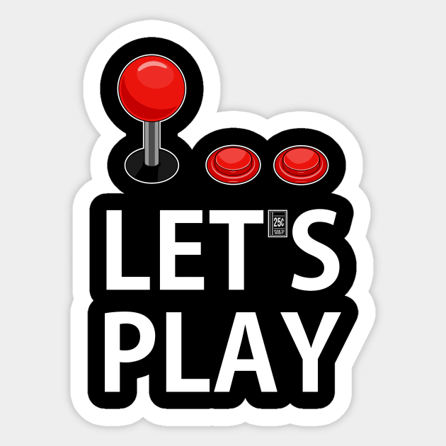 Let's play - Gaming - Sticker | TeePublic