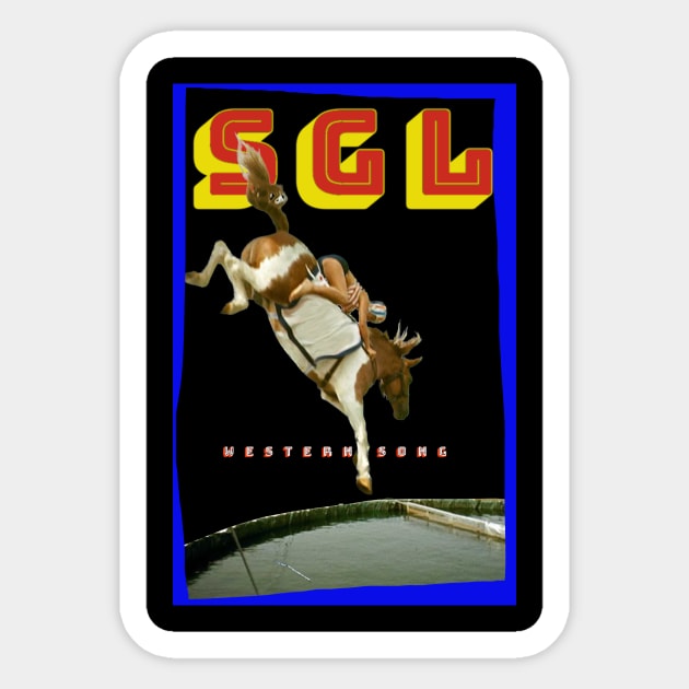 SGL Western Song with border - Sgl - Sticker | TeePublic