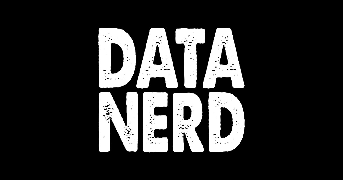 Data Nerd Data Analyst - Data Nerd Data Analyst - Tapestry | TeePublic