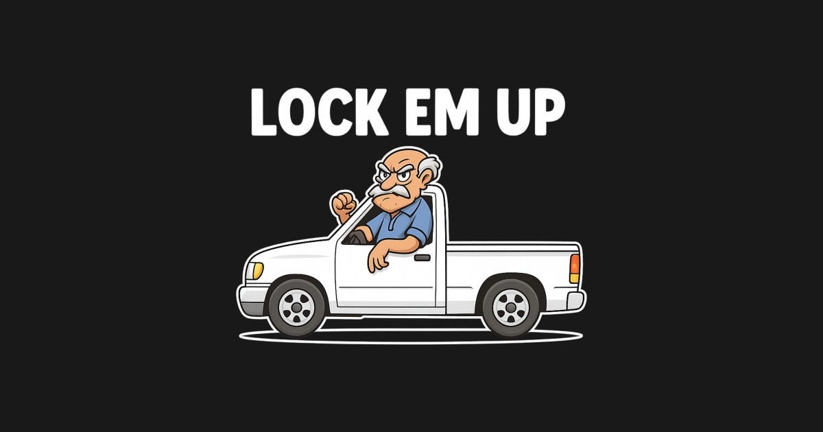 Lock Em Up - Truck Driver - T-Shirt | TeePublic