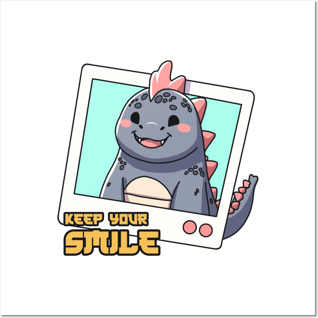 Godzilla keep your smile - Godzilla - Posters and Art Prints | TeePublic