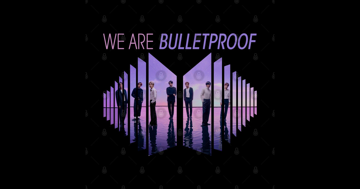 We are BulletProof - Bts Proof - Sticker | TeePublic