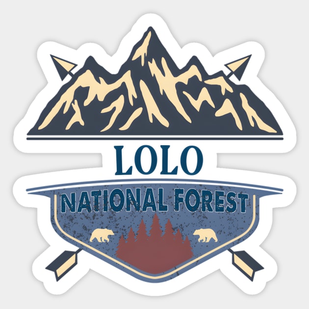 Lolo National forest - Lolo - Sticker | TeePublic