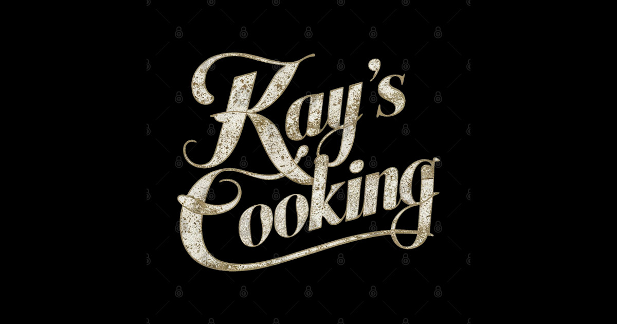 Kay's Cooking - Kays Cooking - Sticker | TeePublic