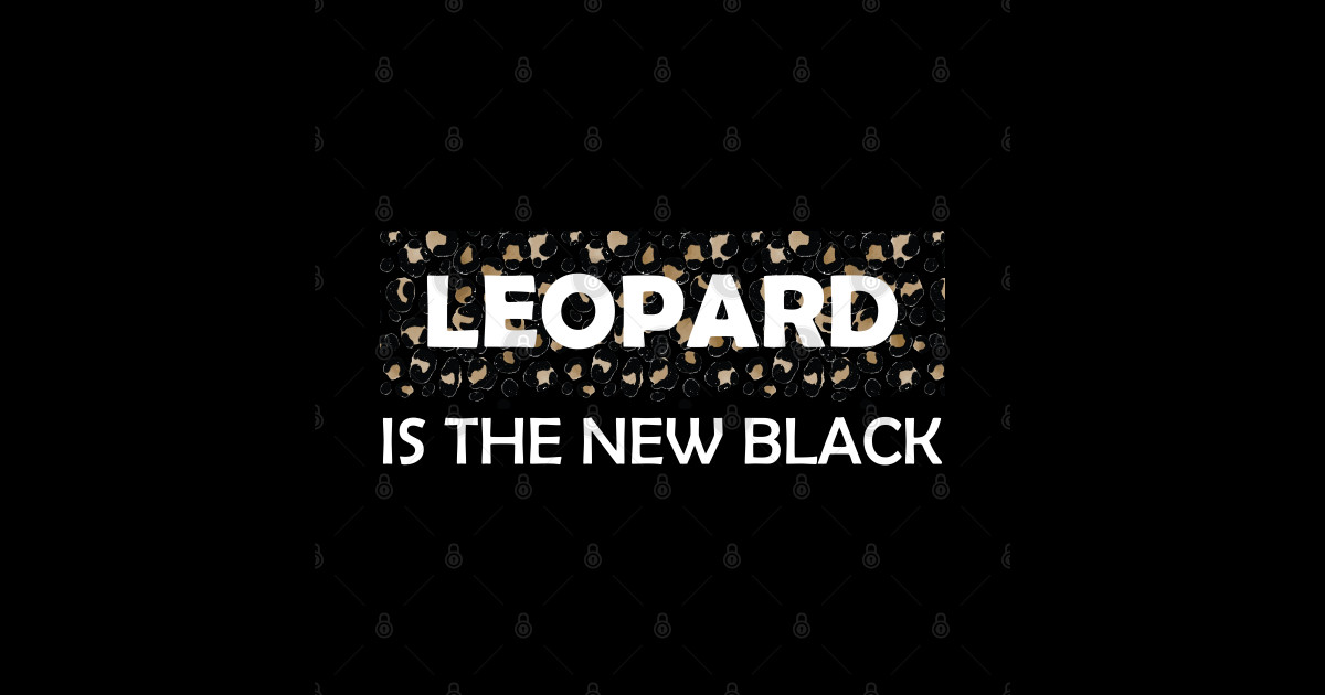Leopard is the new black - Save The Leopard Gift - Sticker | TeePublic