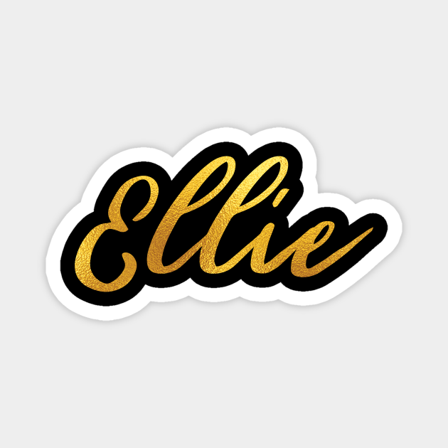 Ellie Name Hand Lettering in Faux Gold Letters - Ellie - Magnet | TeePublic