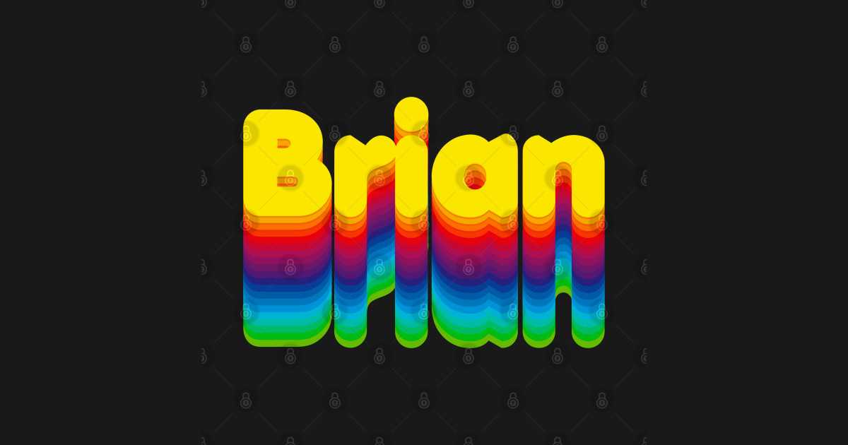 Rainbow Brian Name Label - Rainbow Brian Name Label - T-Shirt | TeePublic
