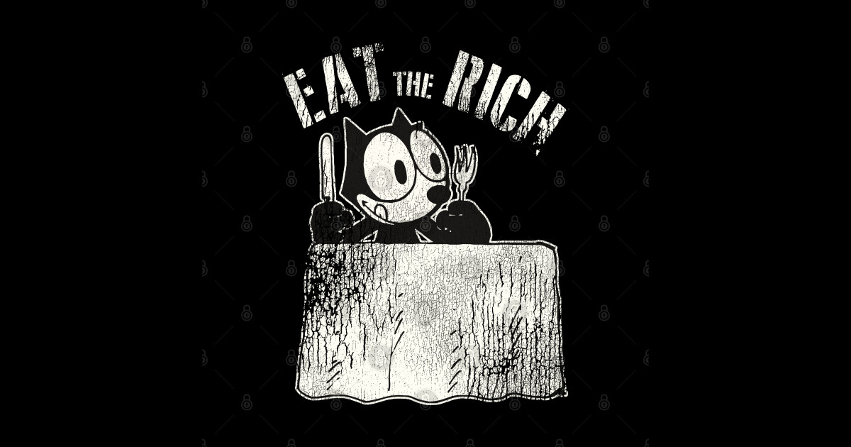 Felix the Cat Eat the Rich - Felix The Cat - Sticker | TeePublic