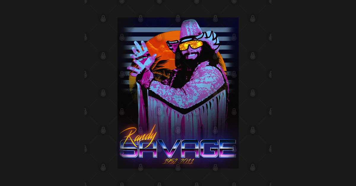 Randy savage legend - Randy Savage - T-Shirt | TeePublic