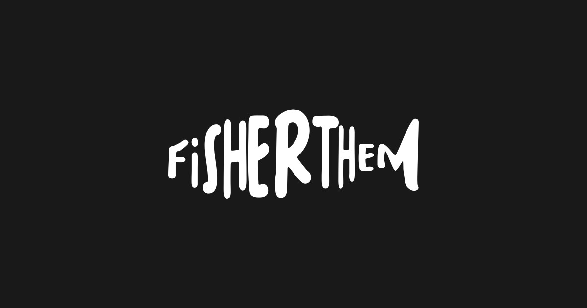 FISHERTHEM : BISEXUAL FISHERMEN - Fisherman - T-Shirt | TeePublic