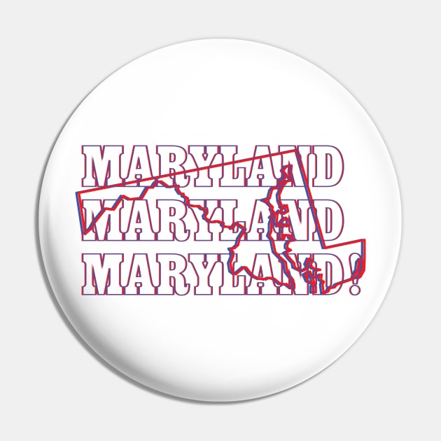 Maryland State Map & Label - Maryland State - Pin | TeePublic
