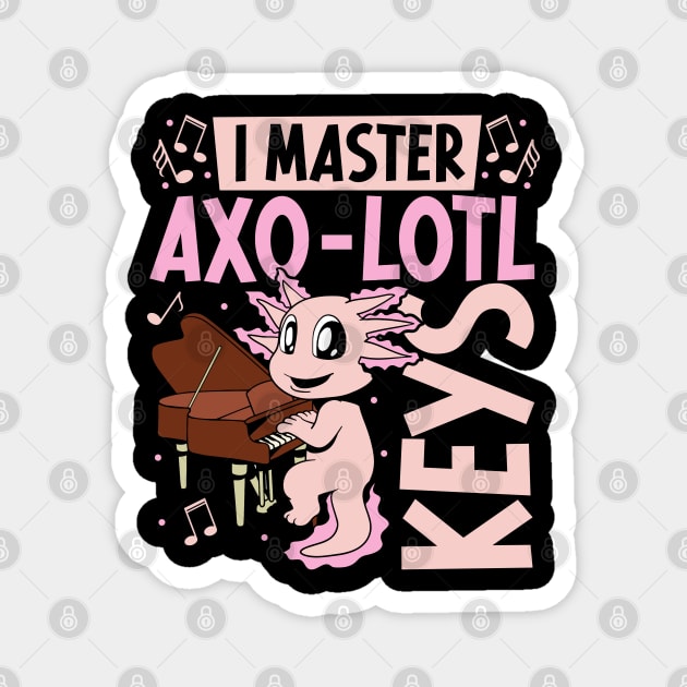 Axolotl at the piano - Pianolotl - Magnet | TeePublic