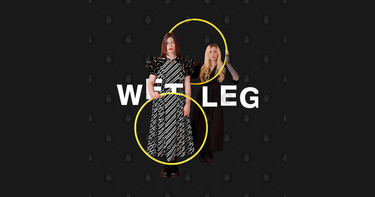 Wet Leg Band - Wet Leg - T-Shirt | TeePublic