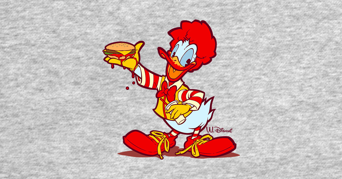 RONALD MCDONALD DUCK - Donald Duck - T-Shirt | TeePublic