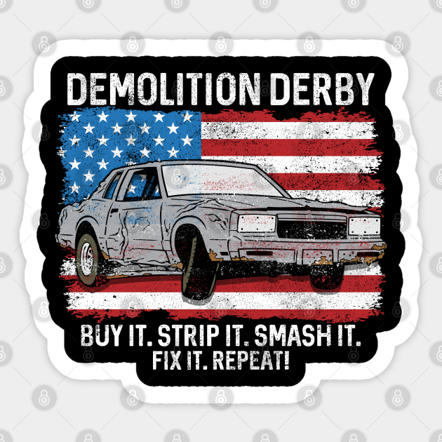 Demolition Derby - Demolition Derby - Sticker | TeePublic