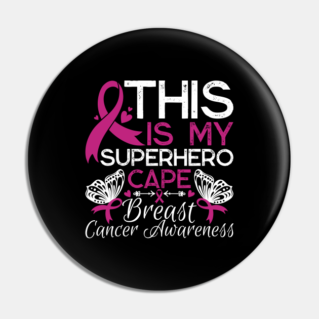 Breast Cancer Awareness This Is My Superhero Cape T Breast Cancer