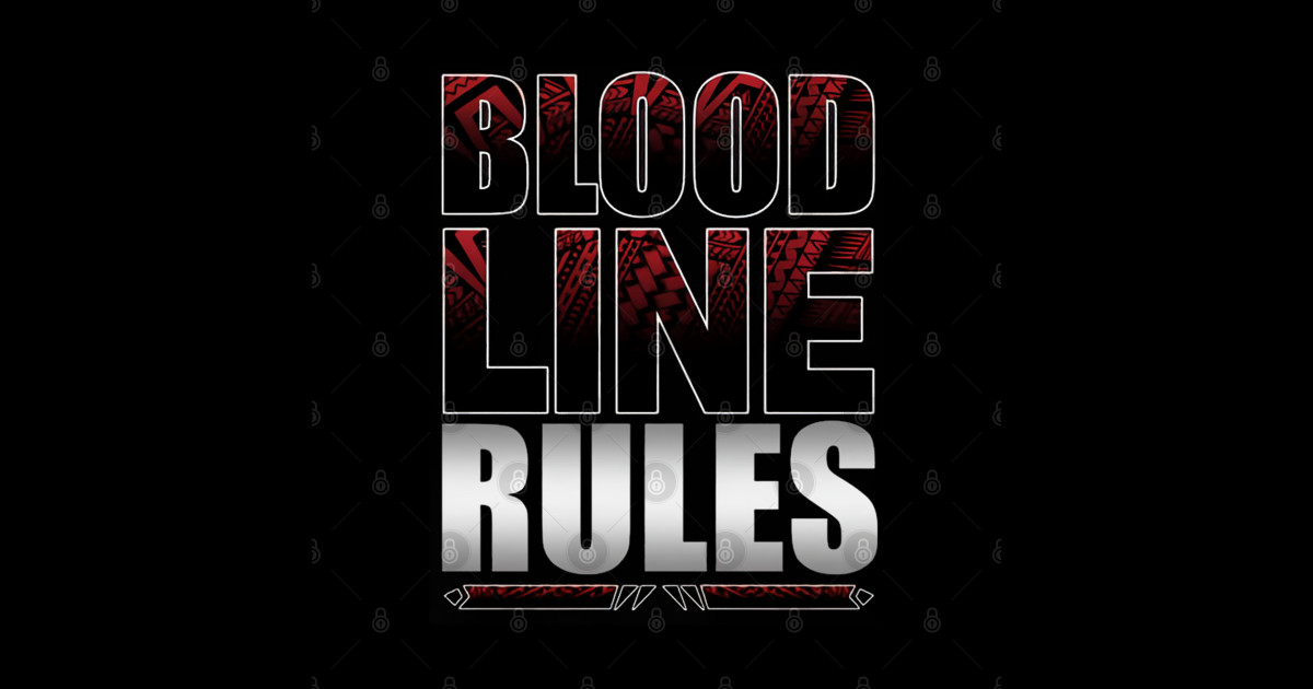 The Bloodline Rules - The Bloodline - Sticker | TeePublic