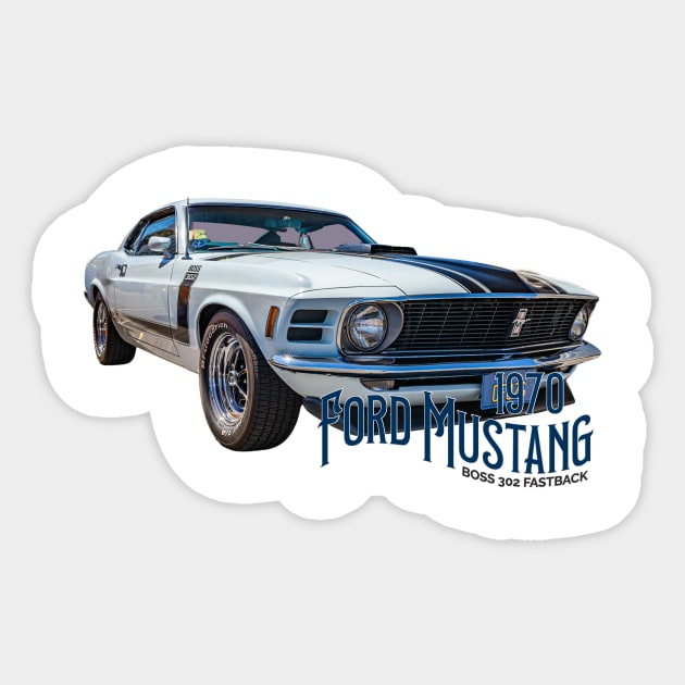 1970 Ford Mustang Boss 302 Fastback - 1970 Ford Mustang Boss 302 ...