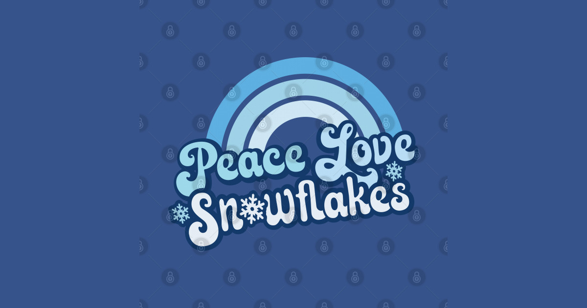 PEACE LOVE SNOWFLAKES - Snowflake - T-Shirt | TeePublic