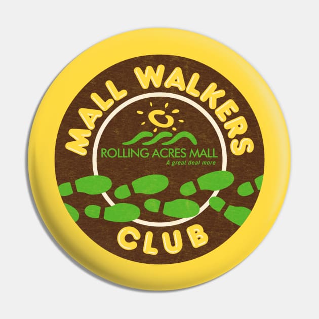 Rolling Acres Mall Mall Walkers Club - Rolling Acres Mall - Pin | TeePublic