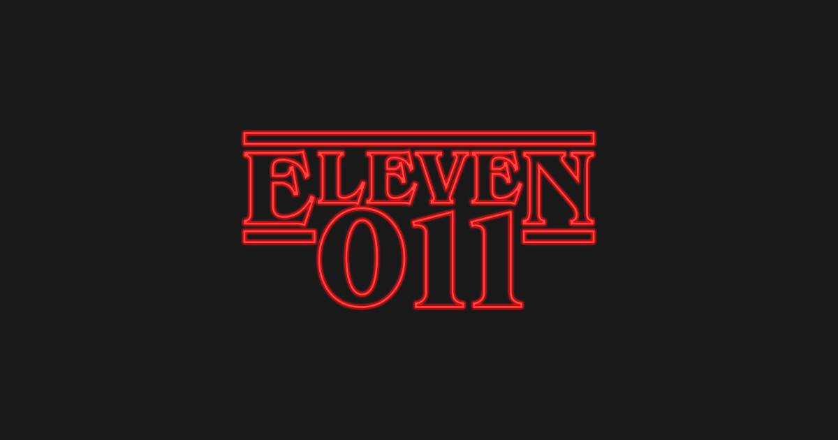Eleven 011 - Stranger Things - Phone Case | TeePublic