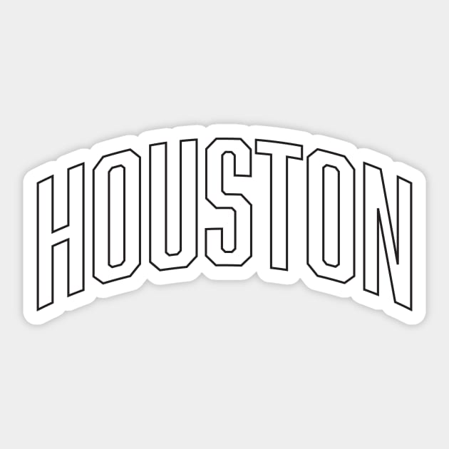 Houston Black Outline - Houston - Sticker | TeePublic
