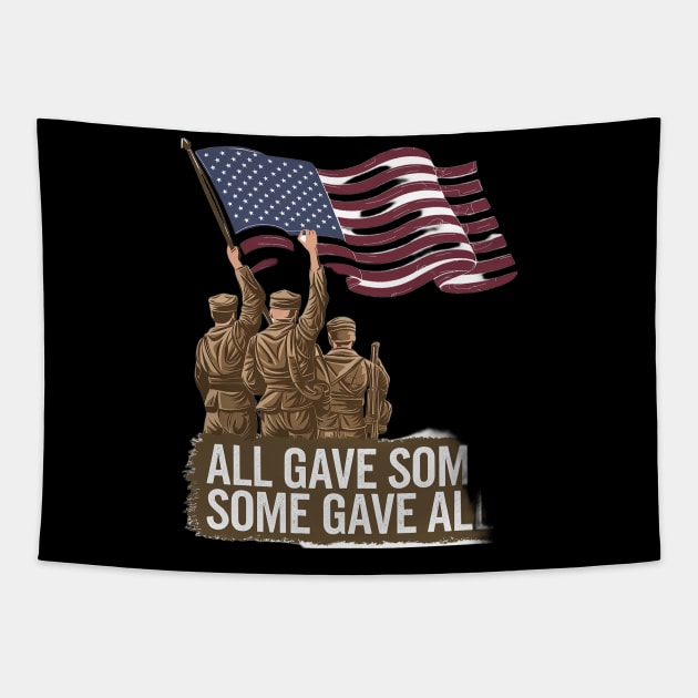 All Gave Some Some Gave All Soldiers US Flag Memorial Day - All Gave ...