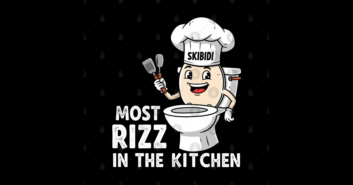 Most RIZZ In The Kitchen - Rizz - Sticker | TeePublic