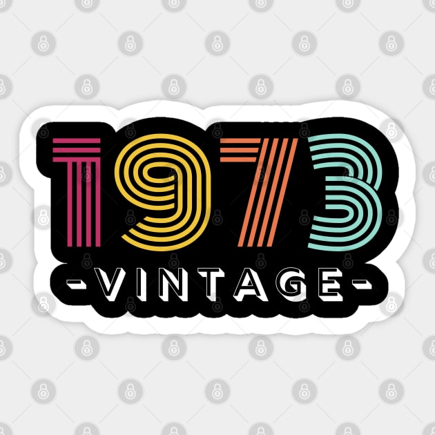 1973 Vinatge Retro Design - 1973 Vinatge Retro Design - Sticker | TeePublic