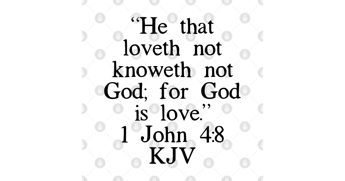 1-john-4-8-kjv-1-john-48-kjv-hoodie-teepublic