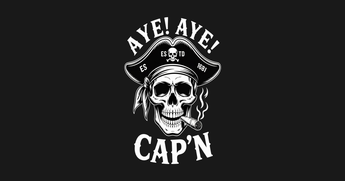 Talk Like A Pirate Day Aye Aye Captain Capn - Talk Like A Pirate Day ...
