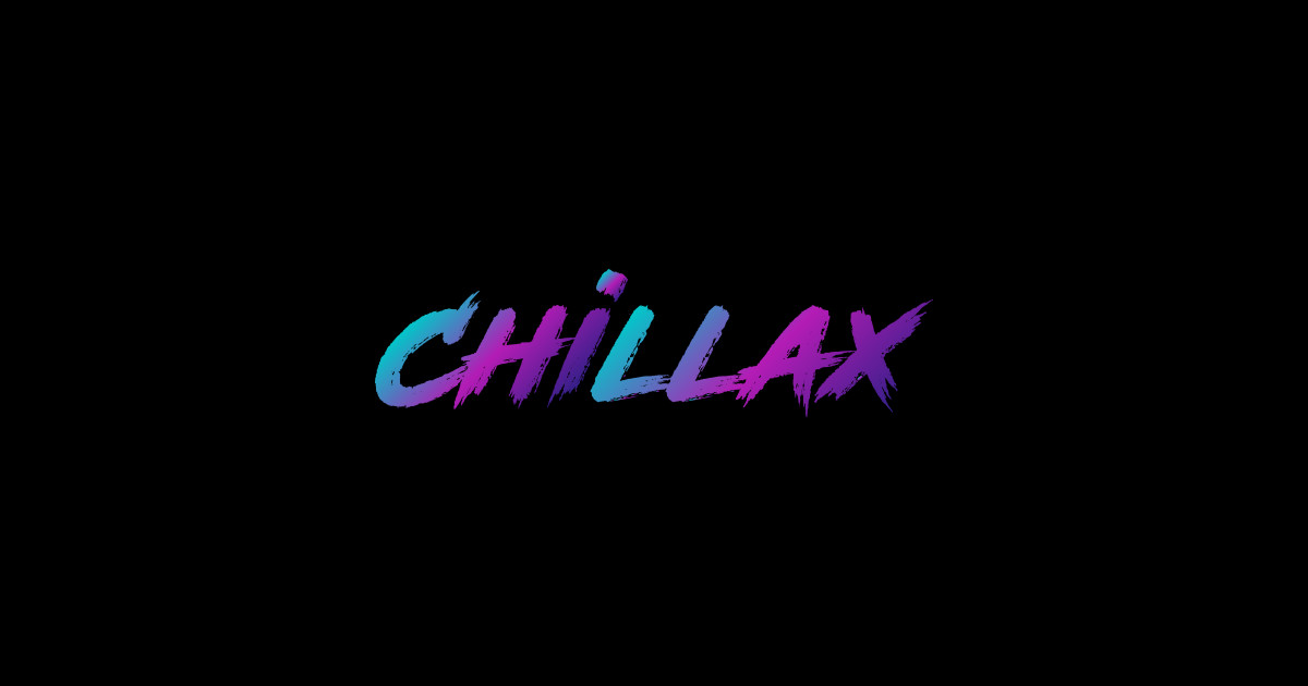 Chillax 90s Slang With 90s Colors - Chillax - Sticker | TeePublic