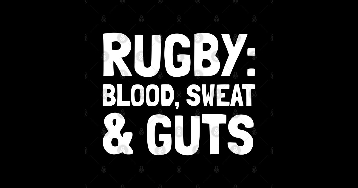 rugby: blood sweat and guts - Rugby Fan - Sticker | TeePublic