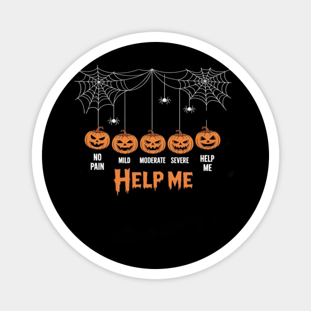 Spooky Pumpkin Pain Scale Nurse Halloween - Halloween - Magnet | TeePublic