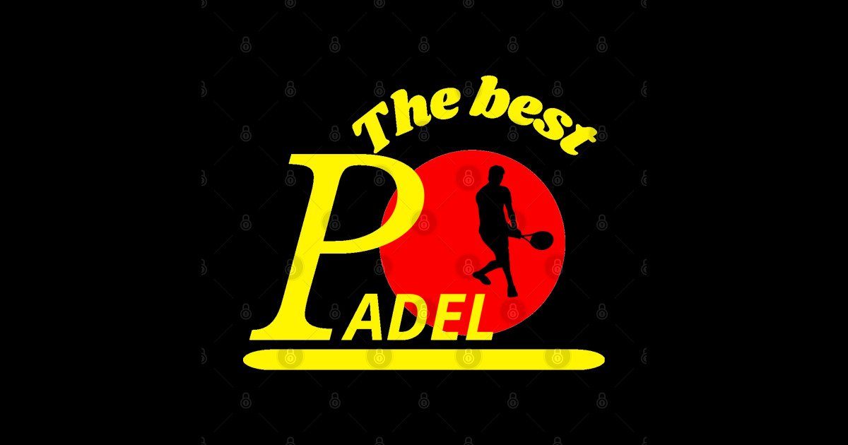 Padel the best - Padel Design - Sticker | TeePublic