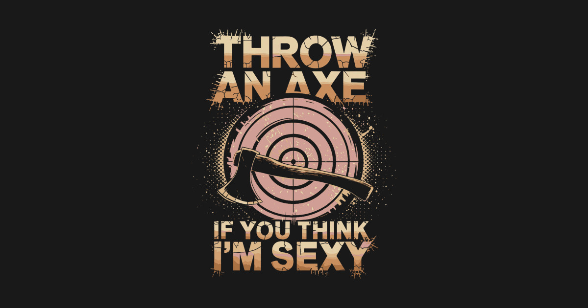 S52 Axe Throwing Axe Thrower Throwing Axes (114) - Axe Throwing - T ...