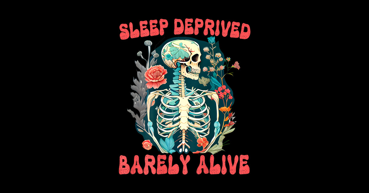 Funny Skeleton Sleep Deprived Barely Alive Halloween Skull - Skeleton ...