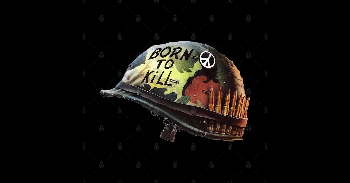 Full Metal Jacket - Born To Kill - Full Metal Jacket - Sticker | TeePublic
