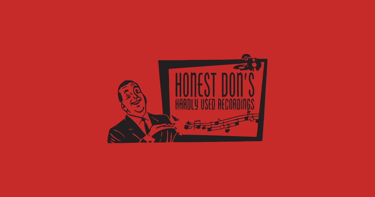 Honest Don's Records - Defunct Record Label - T-Shirt | TeePublic